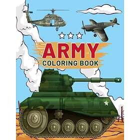 Coloring Book Army : Army For Kids, Toddlers And Boys With Military ...