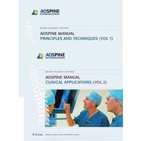 AO Spine Manual 2 Volume Set with DVD: 1: Principles & Techniques, 2 ...