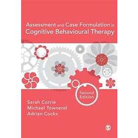 Assessment and Case Formulation in Cognitive Behavioural Therapy ...