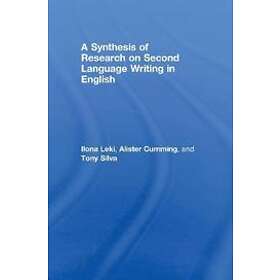 A Synthesis of Research on Second Language Writing in English Engelska ...