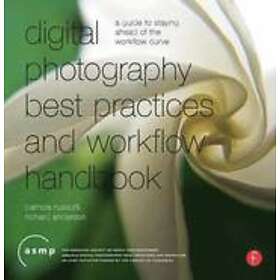 Digital Photography Best Practices And Workflow Handbook Engelska Paperback, Från 588 kr