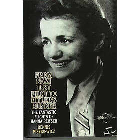 From Nazi Test Pilot to Hitler's Bunker Engelska Hardback, Från 1499 kr