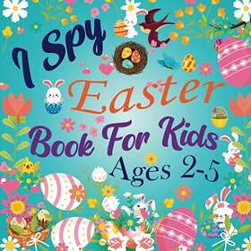 For I Spy Easter Book Kids Ages 2-5: Easter Activity Book with Easter ...
