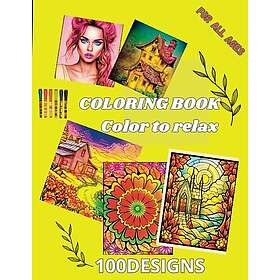 Relax ation Coloring Book: Color to, Från 104 kr