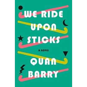 We Ride Upon Sticks Engelska Hardback, Från 163 kr