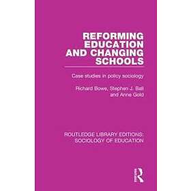 Reforming Education and Changing Schools Engelska Paperback / softback ...