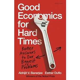 Good Economics for Hard Times Engelska EBook - Hitta bästa pris på Prisjakt