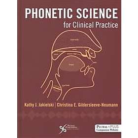Phonetic Science for Clinical Practice Engelska Hardback - Sammenlign ...