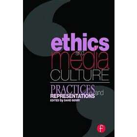 Ethics and Media Culture: Practices Representations Engelska Paperback ...