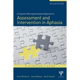 A Cognitive Neuropsychological Approach to Assessment and Intervention ...