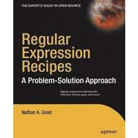 Regular Expression Recipes: A Problem-Solution Approach Engelska ...
