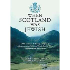 When Scotland Was Jewish Engelska Paperback / softback, Från 411 kr
