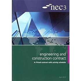 Nec: NEC3 Engineering and Construction Contract Option A: Price ...