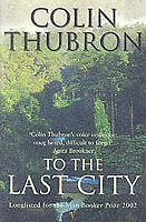 Colin Thubron: To The Last City - Sammenlign priser hos Prisjakt