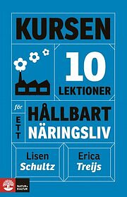 Lisen Schultz, Erica Treijs: Kursen 10 lektioner för ett hållbart ...
