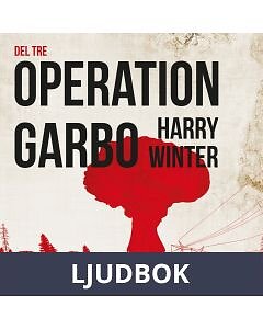 Timbro förlag OPERATION GARBO : EN TRILOGI DEL 3, Ljudbok, Från 99 kr