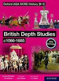 Oxford AQA GCSE History (9-1): British Depth Studies c1066-1685 Student ...
