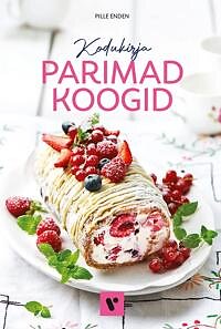 Kodukirja parimad koogid - Sammenlign priser hos Prisjakt