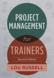 Lou Russell: Project Management for Trainers, 2nd Edition, Från 429 kr