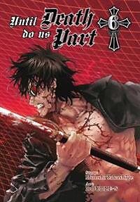 Until Death Do Us Part, Vol. 6 - Price from £17.8