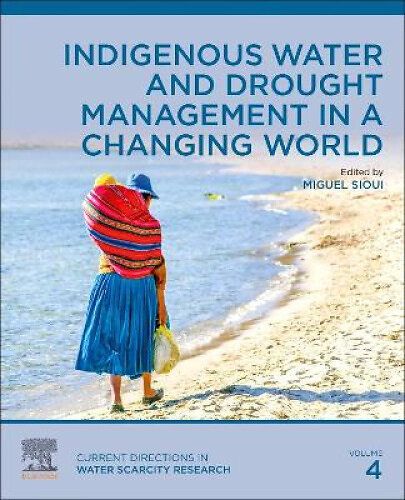 Indigenous Water and Drought Management in a Changing World ...