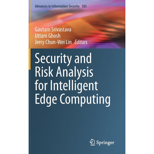 Security and Risk Analysis for Intelligent Edge Computing (inbunden ...