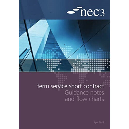 NEC3 Term Service Short Contract Guidance Notes and Flow Charts (häftad ...