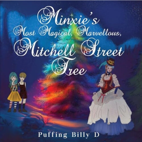 Minxie's Most Magical, Marvellous, Mitchell Street Tree (häftad, eng ...
