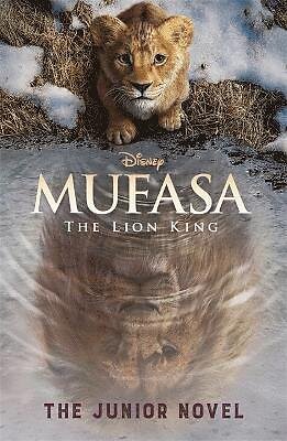 Disney Mufasa The Lion King: The Junior Novel Best Price | Compare ...
