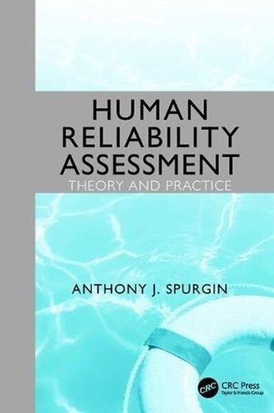 Human Reliability Assessment Theory and Practice - Sammenlign priser ...