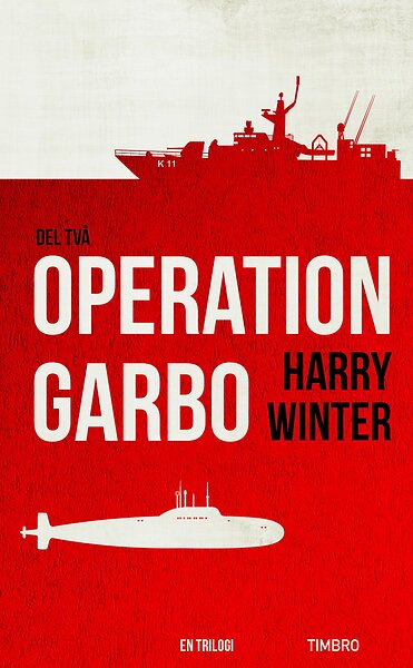 Operation Garbo: En trilogi. Del 2, Från 28 kr