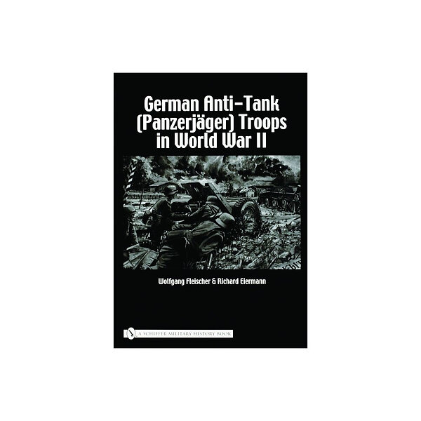 German Anti-Tank (Panzerjäger) Troops In World War Ii - Price from £30.61