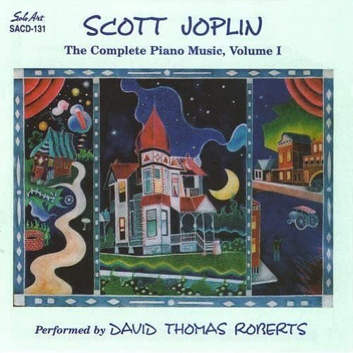David Thomas Roberts Scott Joplin: The Complete Piano Music 1 CD ...