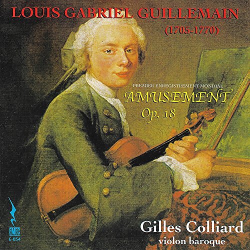 Gilles Colliard, LouisGabriel Guillemain Amusement Op. 18 CD - Hitta ...