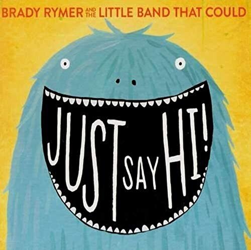 Brady Rymer Just Say Hi CD - Sammenlign priser hos Prisjakt