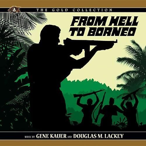 Gene Kauer, Douglas M Lackey From Hell To Borneo O.s.t. CD - Hitta ...