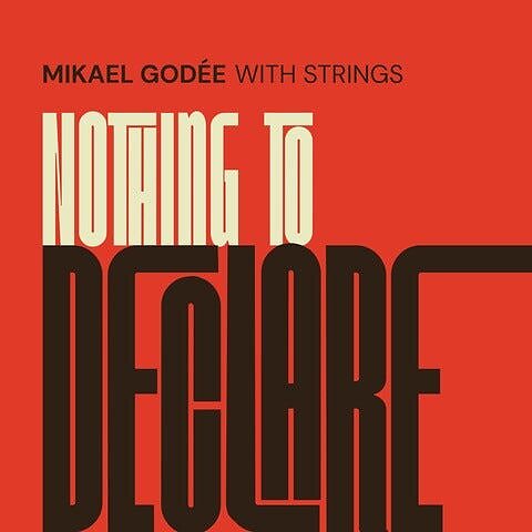 Mikael Godee Nothing to Declare CD - Sammenlign priser hos Prisjakt