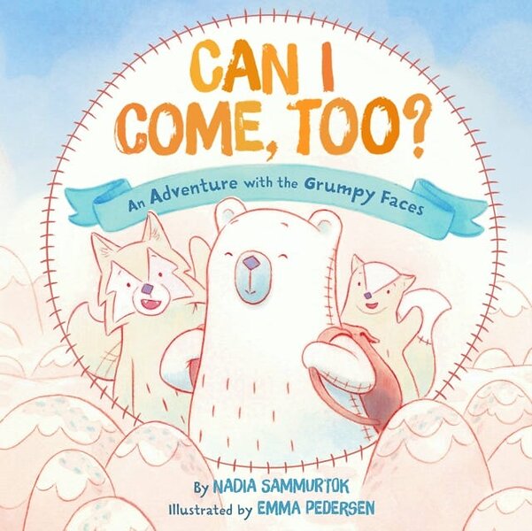 Can I Come, Too? An Adventure with the Grumpy Faces - Sammenlign priser ...