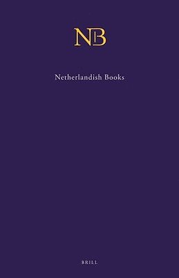 Netherlandish Books (Nb) (2 Vols.): Books Published in the Low ...