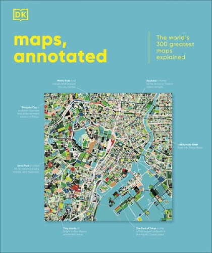 Maps, Annotated The World's 300 Greatest Maps Explained - Price from £42.13