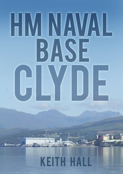 HM Naval Base Clyde - Price from £17.55