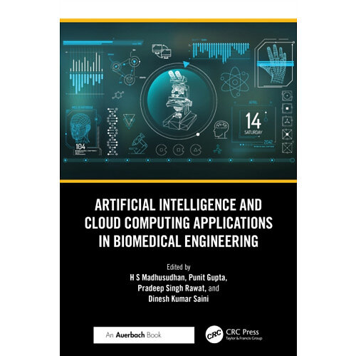 Artificial Intelligence and Cloud Computing Applications in Biomedical ...