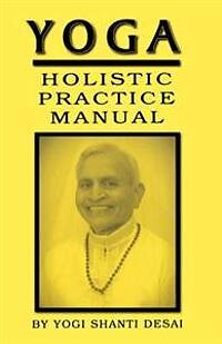 Yoga Holistic Practice Manual - Sammenlign priser hos Prisjakt