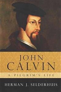 John Calvin, a Pilgrim's Life - Sammenlign priser hos Prisjakt