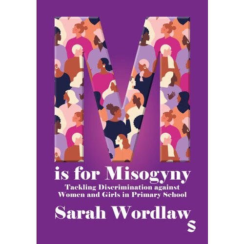 M is for Misogyny: Tackling Discrimination against Women and Girls in ...