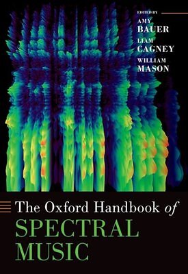 The Oxford Handbook of Spectral Music - Sammenlign priser hos Prisjakt