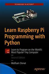 Learn Raspberry Pi Programming with Python, från 666 kr i butiker på ...