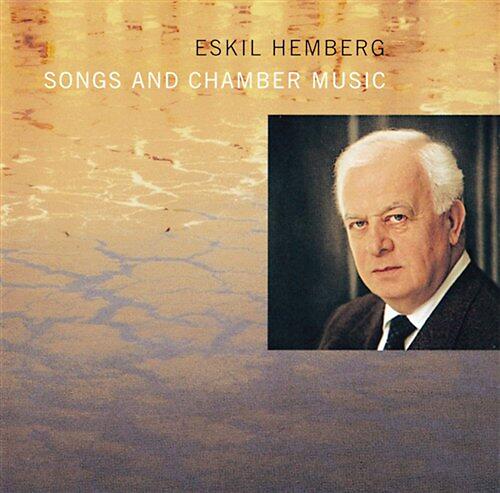 Hemberg Eskil: Songs And Chamber Music, från 89 kr i butiker på Prisjakt