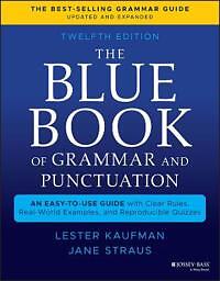 The Blue Book Of Grammar And Punctuation: An Easy– To–Use Guide With ...