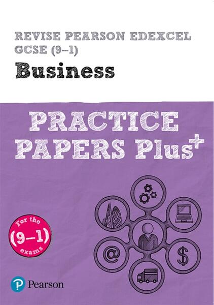 Pearson REVISE Edexcel GCSE (9-1) Business Practice Papers Plus, Från ...